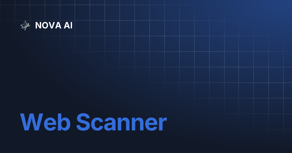 Web Scanner | NOVA AI
